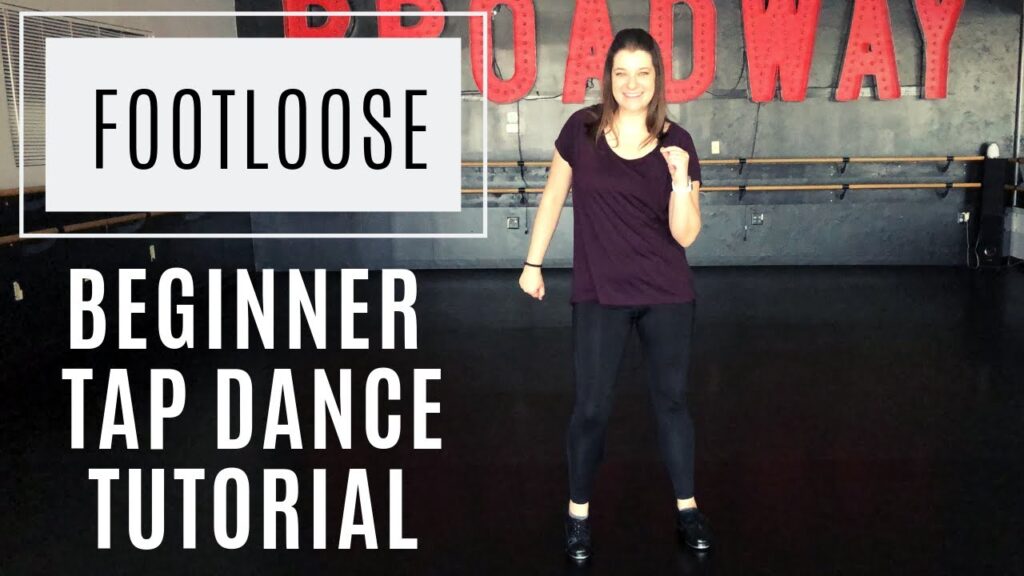LEARN TO TAP DANCE | “Footloose” by Kenny Loggins (BEGINNER TUTORIAL ...