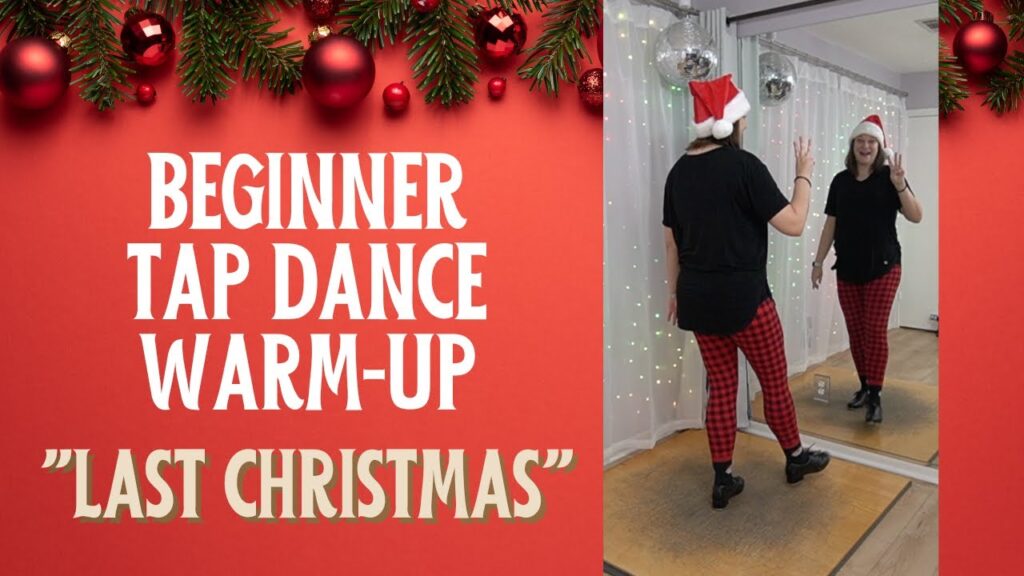 TAP DANCE Warm Up for Beginners | “LAST CHRISTMAS” by Leslie Odom Jr ...